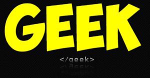 Kto to geek? Historia pojęcia, popularne wyobrażenia - Geex